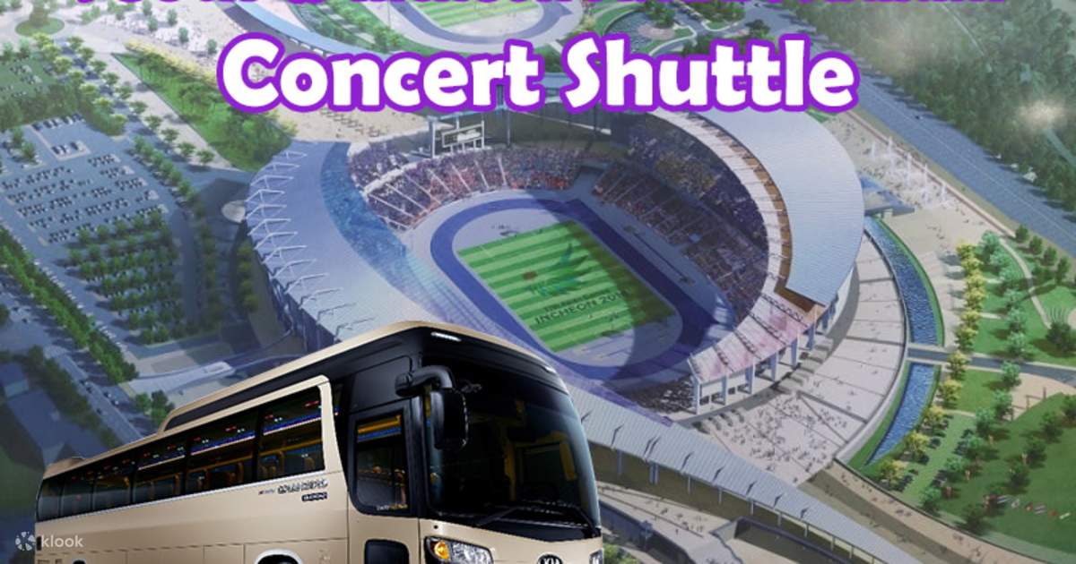 [April 4-5] Incheon Asiad Stadium Concert - Round-Trip Shuttle Bus from ...
